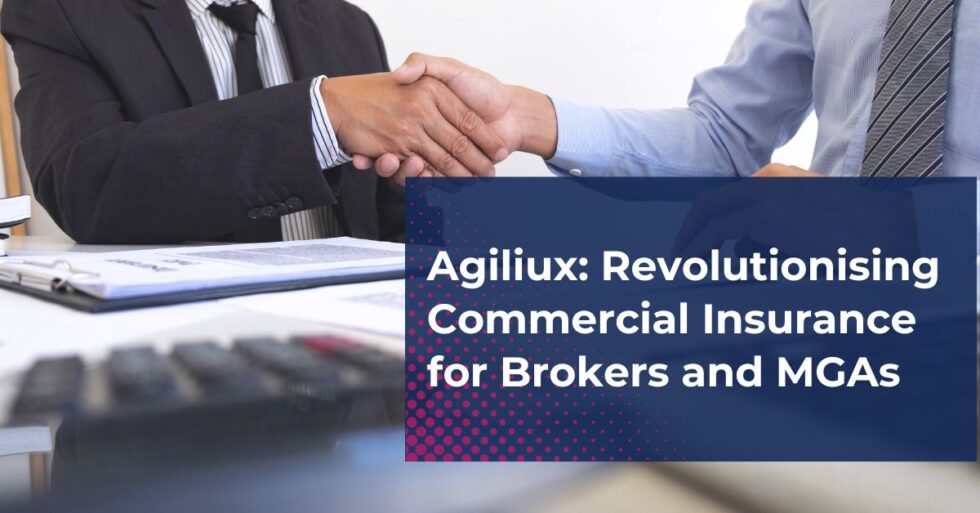 Revolutionising Commercial Insurance for Brokers and MGAs